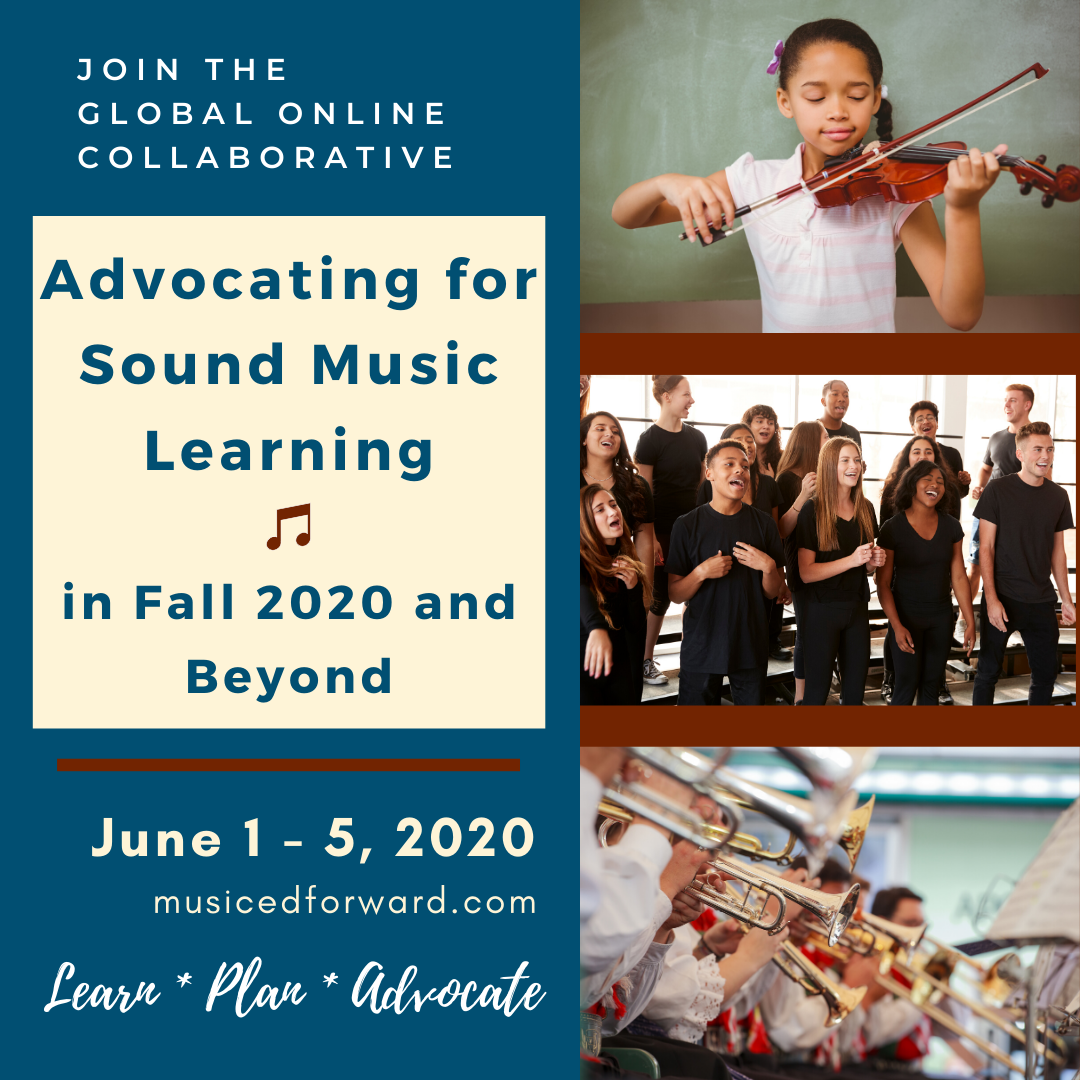 Advocating for Sound Music Learning in Fall 2020 and Beyond - June 1- 5 ...