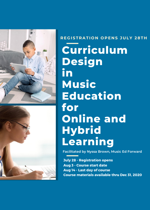 Curriculum Design in Music Education for Online/Hybrid Learning - Music ...